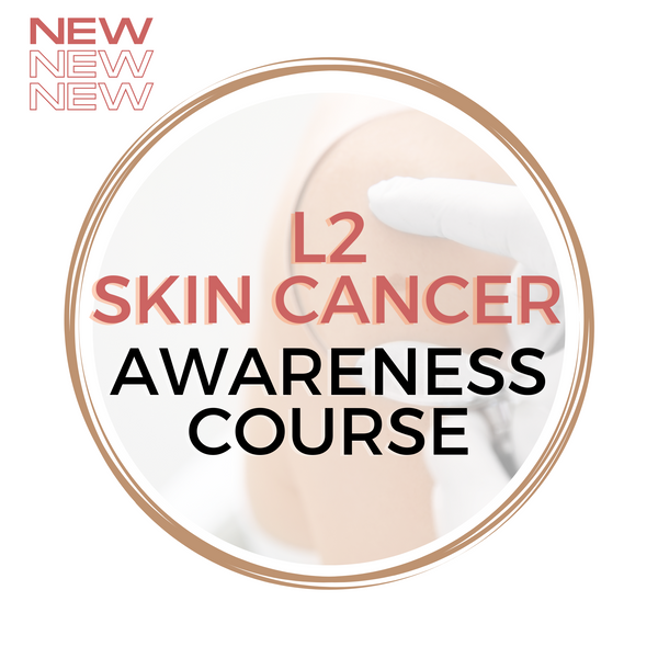VTCT Level 2 Award in Skin Cancer Awareness | Blush Beauty Group